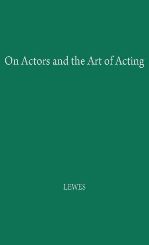 On Actors and the Art of Acting