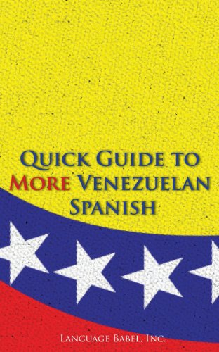 Quick Guide to More Venezuel