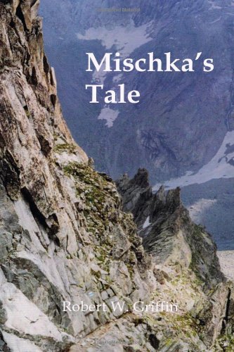Mischka's Tale