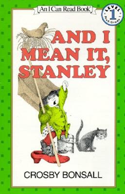 And I Mean It, Stanley (I Can Read, Level 1)我是认真的，斯坦利