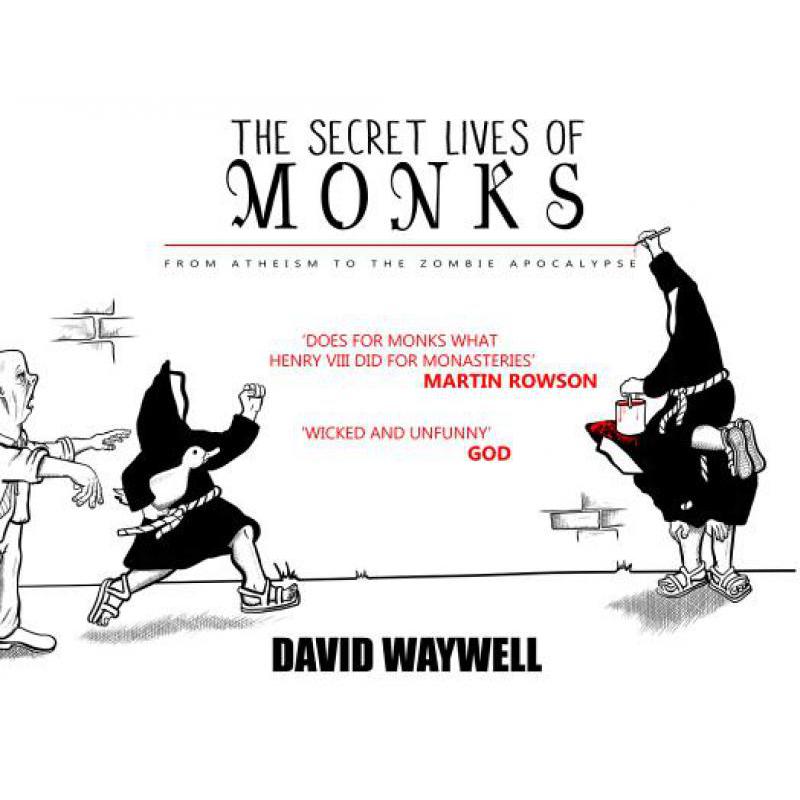 The Secret Lives of Monks: From Atheism to t...