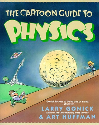 The Cartoon Guide to Physics 看漫画，学物理 英文原版