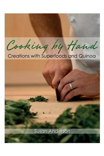 Cooking by Hand: Creations with