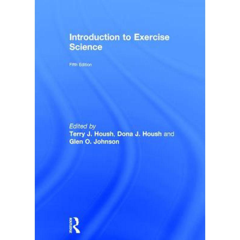 INTRODUCTION TO EXERCISE SCIENCE 5E