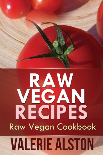 Raw Vegan Recipes: Raw Vegan