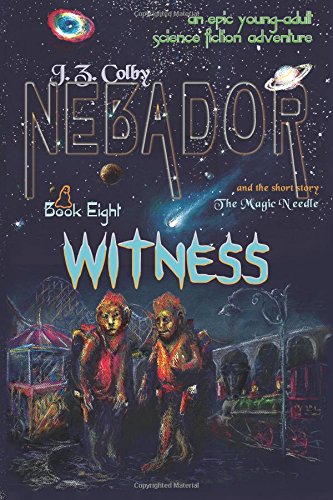Nebador Book Eight: Witness: (Global