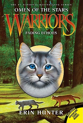 Warriors: Omen of the Stars #2: Fading Echoes[猫武士四部曲·星预言2：战争渐近]