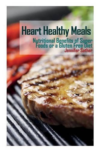 Heart Healthy Meals: Nutritional