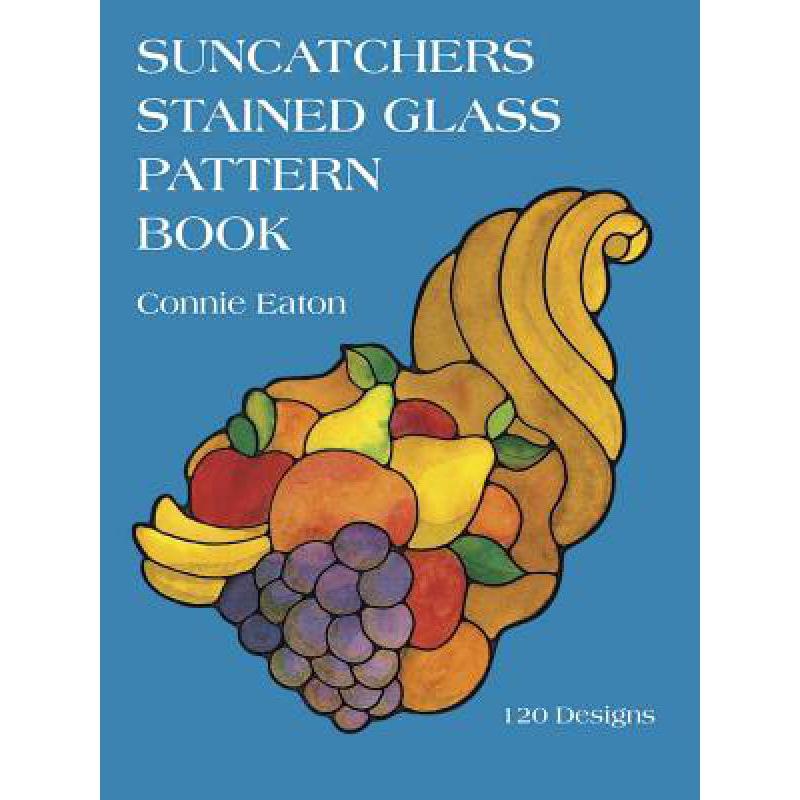 Suncatchers Stained Glass Pattern Book