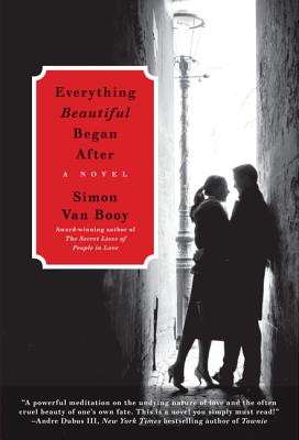 Everything Beautiful Began After: A Novel (P.S.)