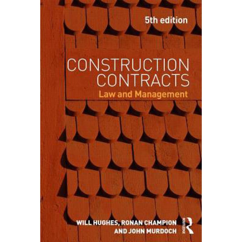 Construction Contracts : Law and Management