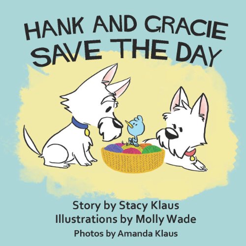 Hank and Gracie Save the Day