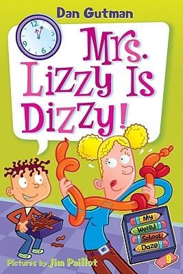 My Weird School Daze #9: Mrs. Lizzy Is Dizzy! 我的迷糊奇怪学校#9：利兹太太头昏眼花！