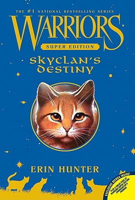 Warriors Super Edition: SkyClan's Destiny[猫武士外传3:天族外传]