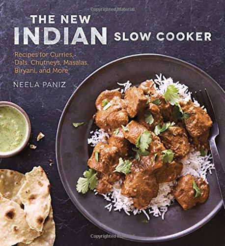 The New Indian Slow Cooker: Recipes for