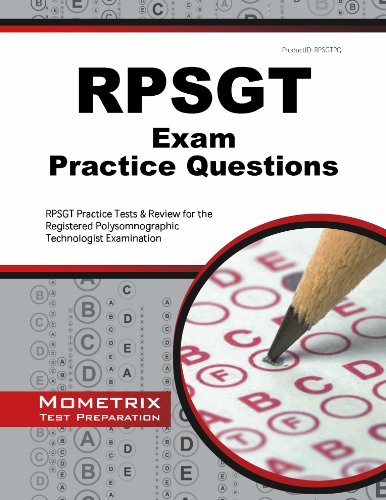 RPSGT Exam Practice Questions: RPSGT
