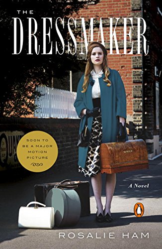 The Dressmaker A Novel