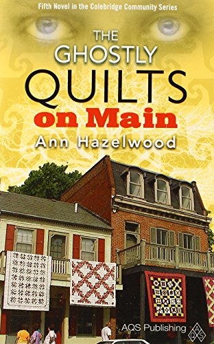 The Ghostly Quilts on Main