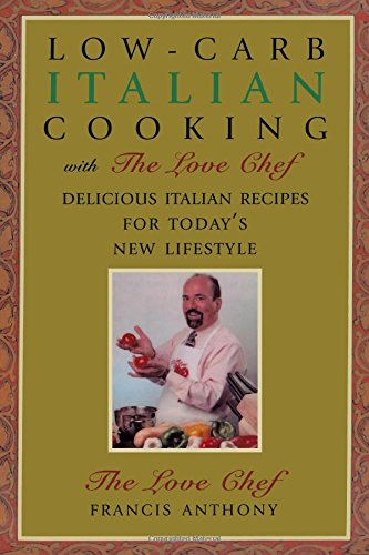Low-Carb Italian Cooking: With the Love
