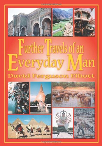 Further Travels of an Everyday