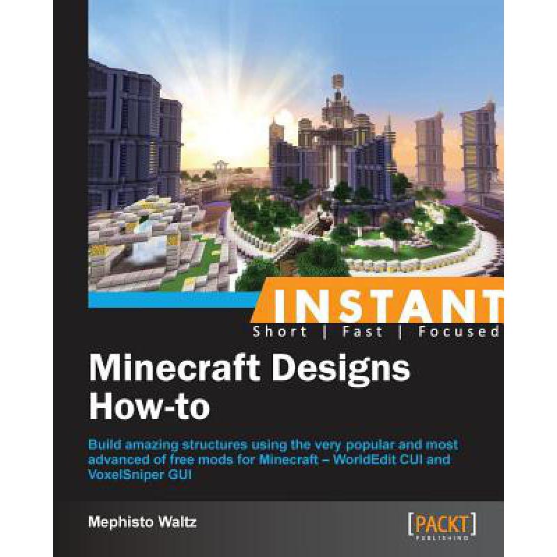 Instant Minecraft Designs: How-to