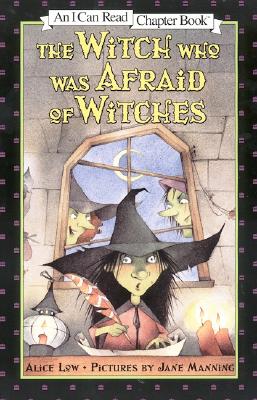 The Witch Who Was Afraid of Witches (I Can Read， Level 4)[害怕女巫的女巫] 英文原版