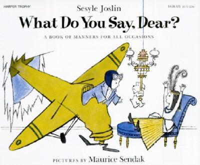 What Do You Say, Dear?亲爱的，你说什么？
