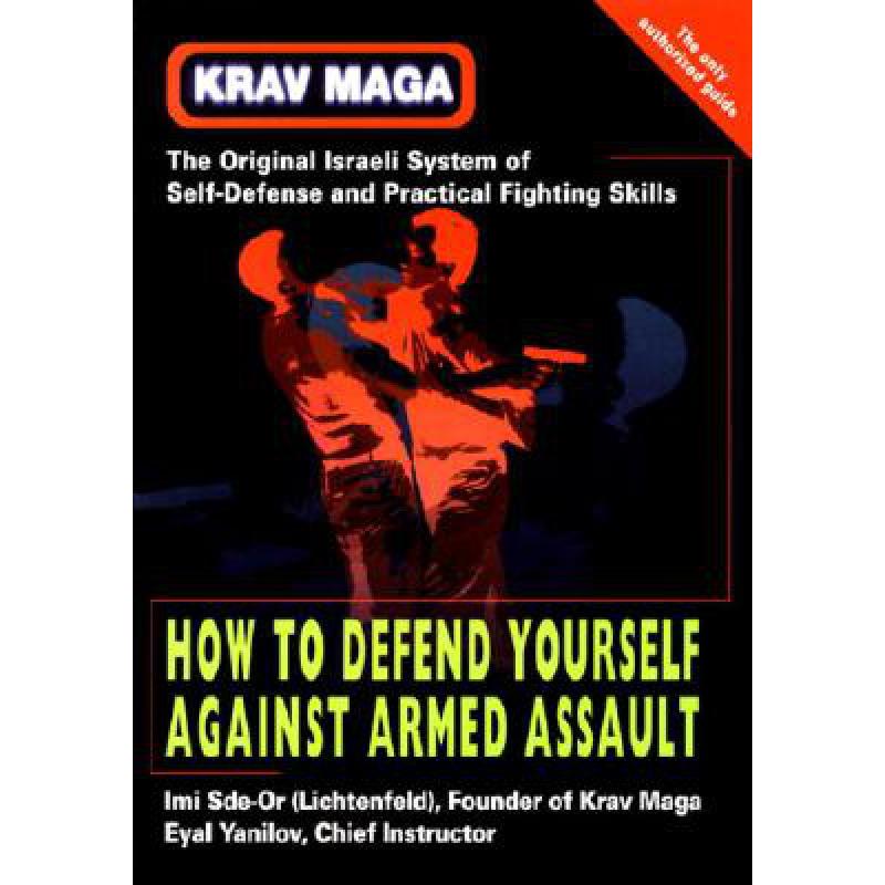 现货 Krav Maga: How to Defend Yourself Against Ar...