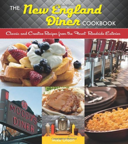 The New England Diner Cookbook: Classic