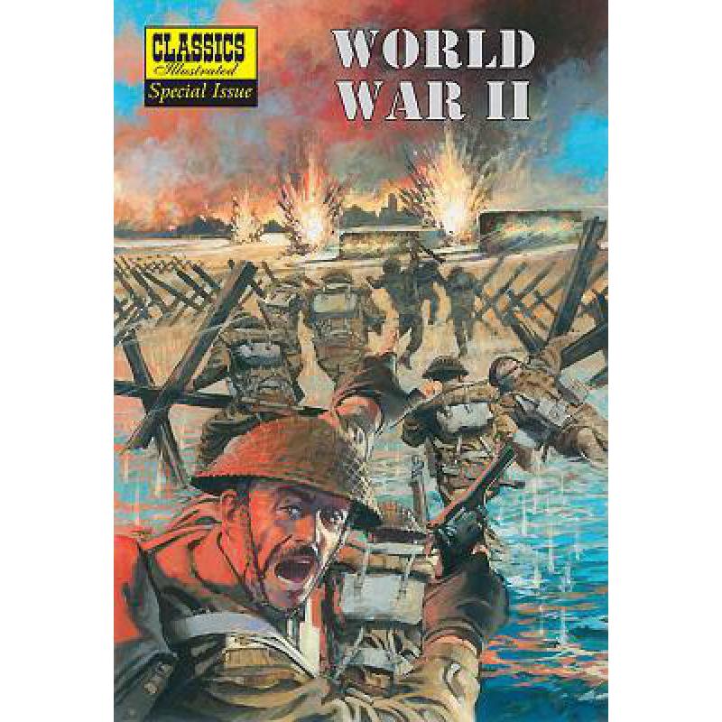 World War II: The Illustrated Story of the S...
