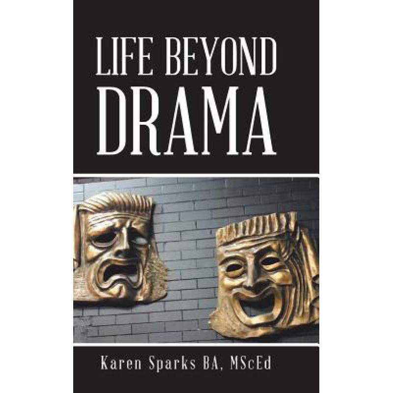 Life Beyond Drama