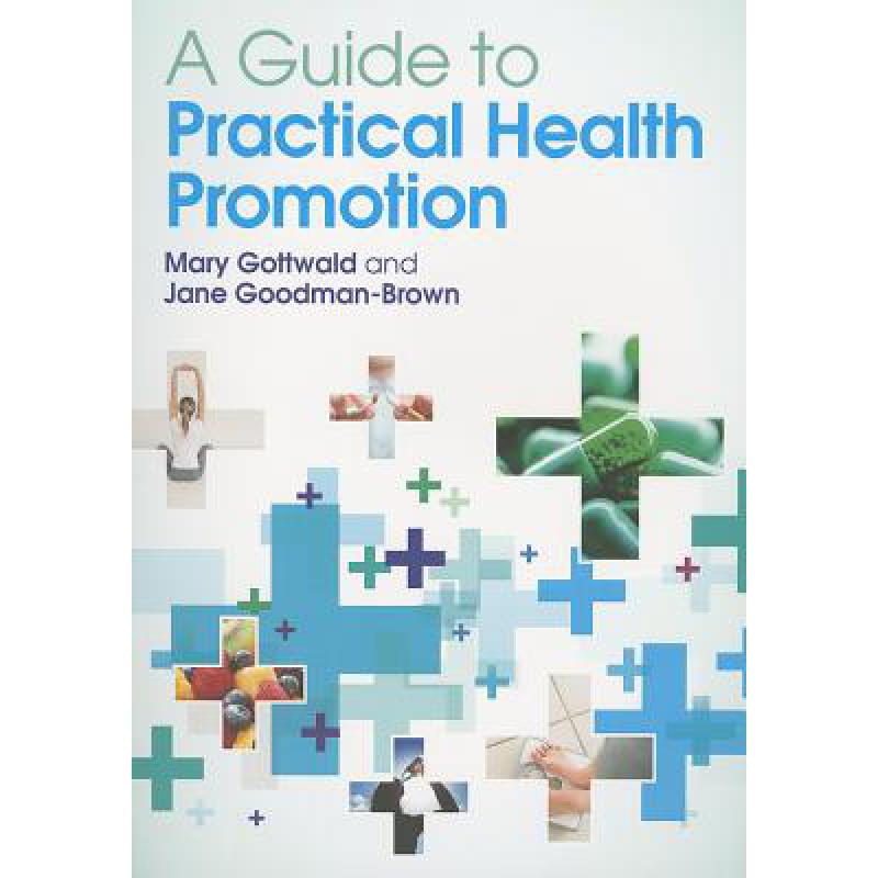 A Guide to Practical Health Promotion