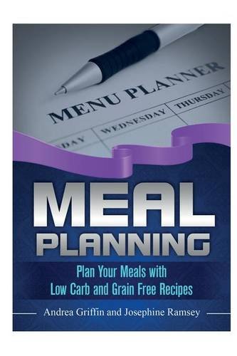 Meal Planning: Plan Your Meals with Low
